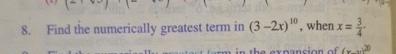 Find the numerically greatest term in (3-2x)10, ﻿when | Chegg.com