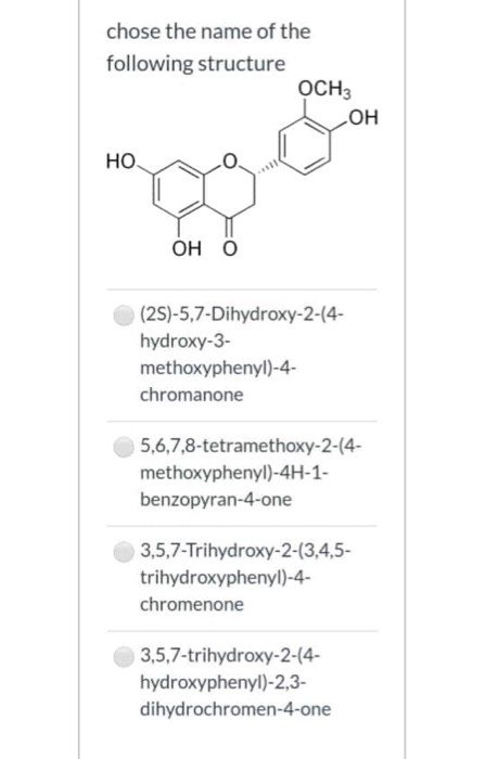 Solved chose the name of the following structure OCH3 LOH | Chegg.com