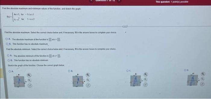 [Solved]: Find the absolule maximum and mirimuna values of