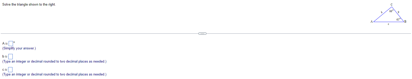 Solved Solve the triangle shown to the right.A~~ °(Simplify | Chegg.com