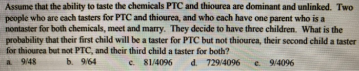 Solved Assume that the ability to taste the chemicals PTC | Chegg.com