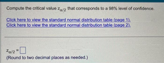 Solved Compute the critical value zα/2 that corresponds to a | Chegg.com
