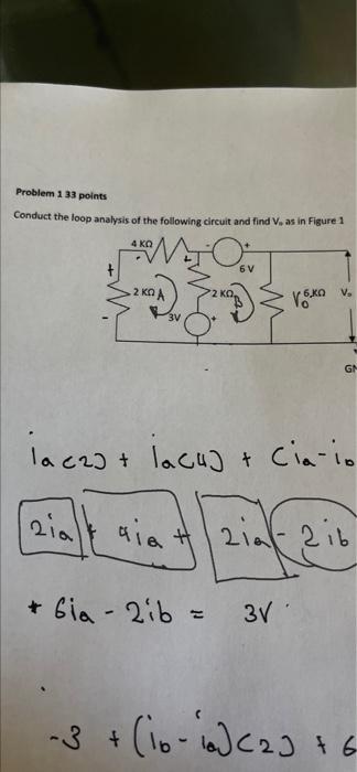 Solved Problem 1 33 points Conduct the loop analysis of the | Chegg.com
