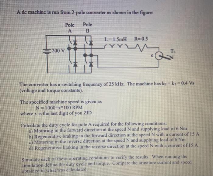 Solved A de machine is run from 2-pole converter as shown in | Chegg.com