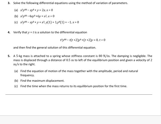 Solved 3. Solve the following differential equations using | Chegg.com
