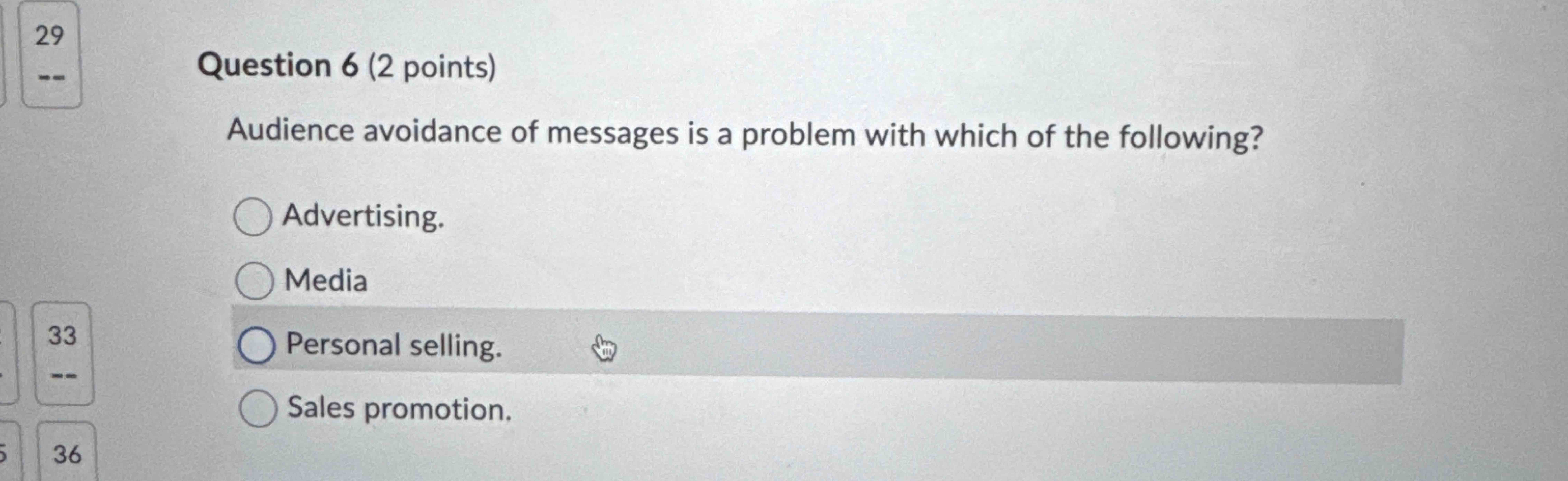 Solved Question 6 (2 ﻿points)Audience avoidance of messages | Chegg.com
