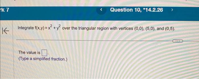 Solved Integrate f(x,y)=x2+y2 over the triangular region | Chegg.com