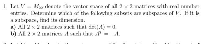 1. Let V=M22 denote the vector space of all 2×2 | Chegg.com