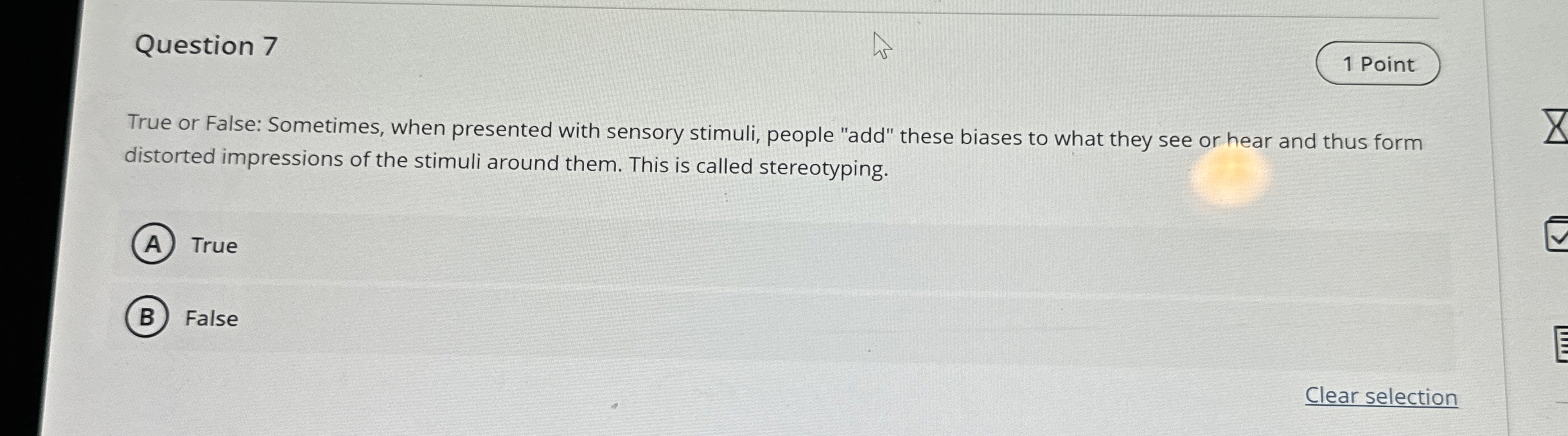 Solved Question 7True or False: Sometimes, when presented | Chegg.com