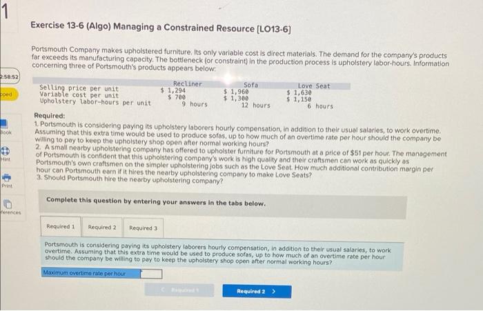 Solved Exercise 13-6 (Algo) Managing a Constrained Resource | Chegg.com
