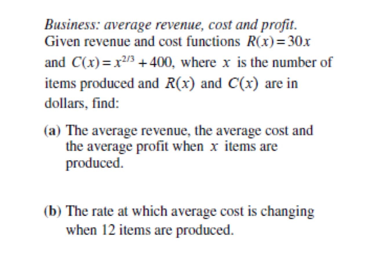 Business: average revenue, cost and profit. Given | Chegg.com
