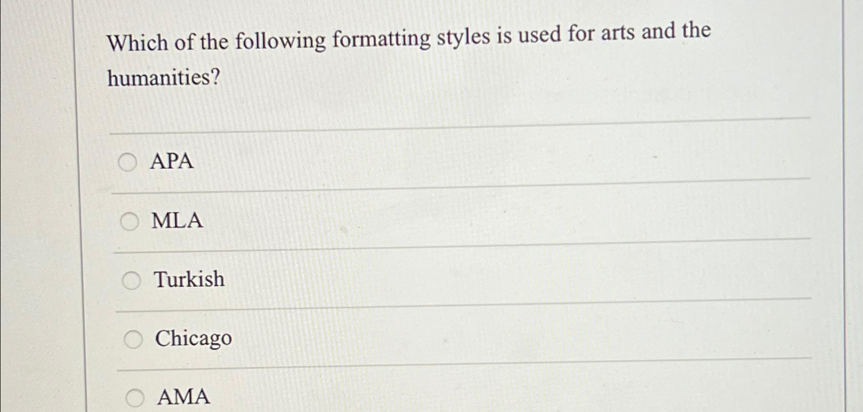 Solved Which of the following formatting styles is used for | Chegg.com