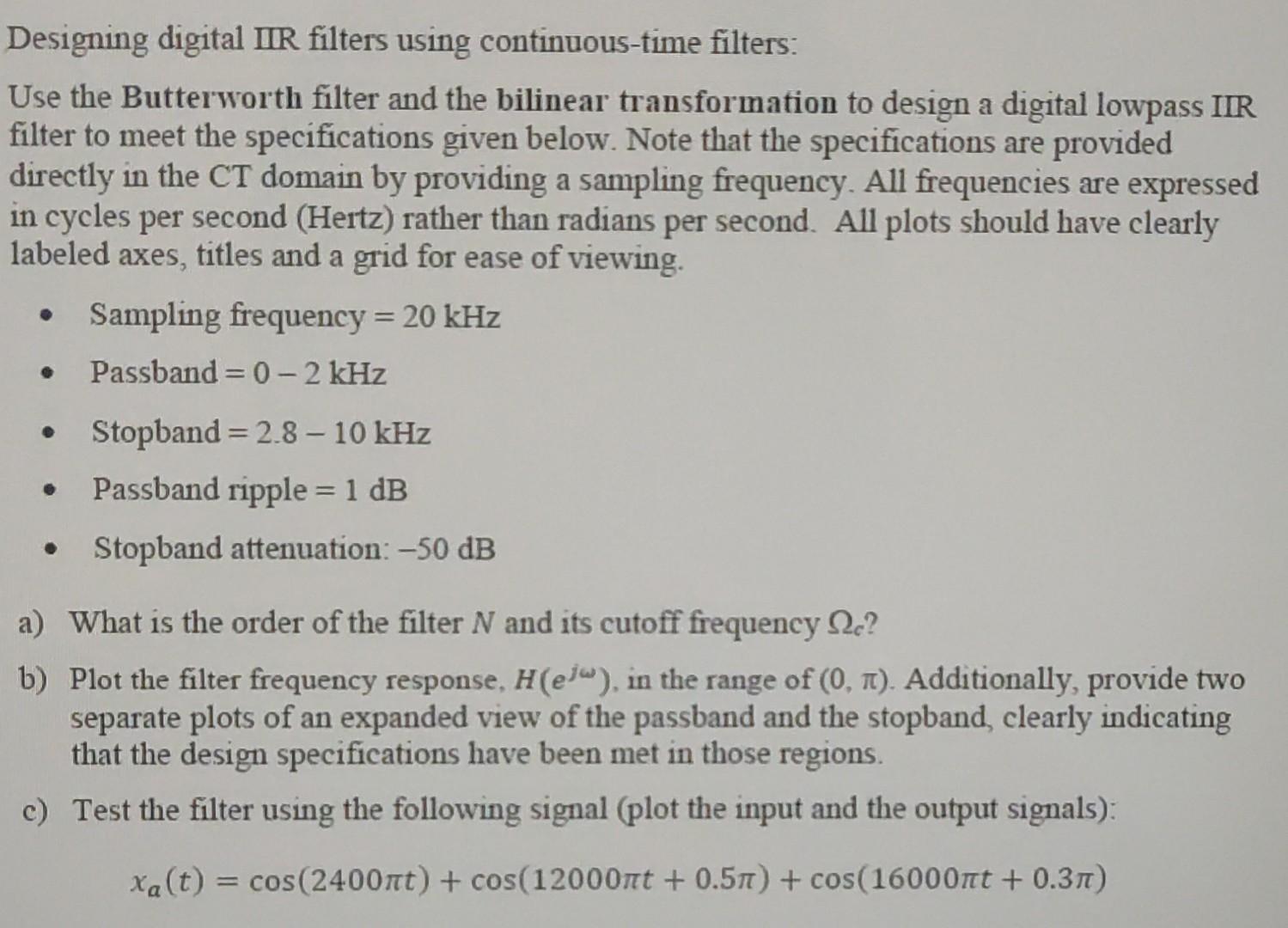 Designing digital IIR filters using continuous-time | Chegg.com