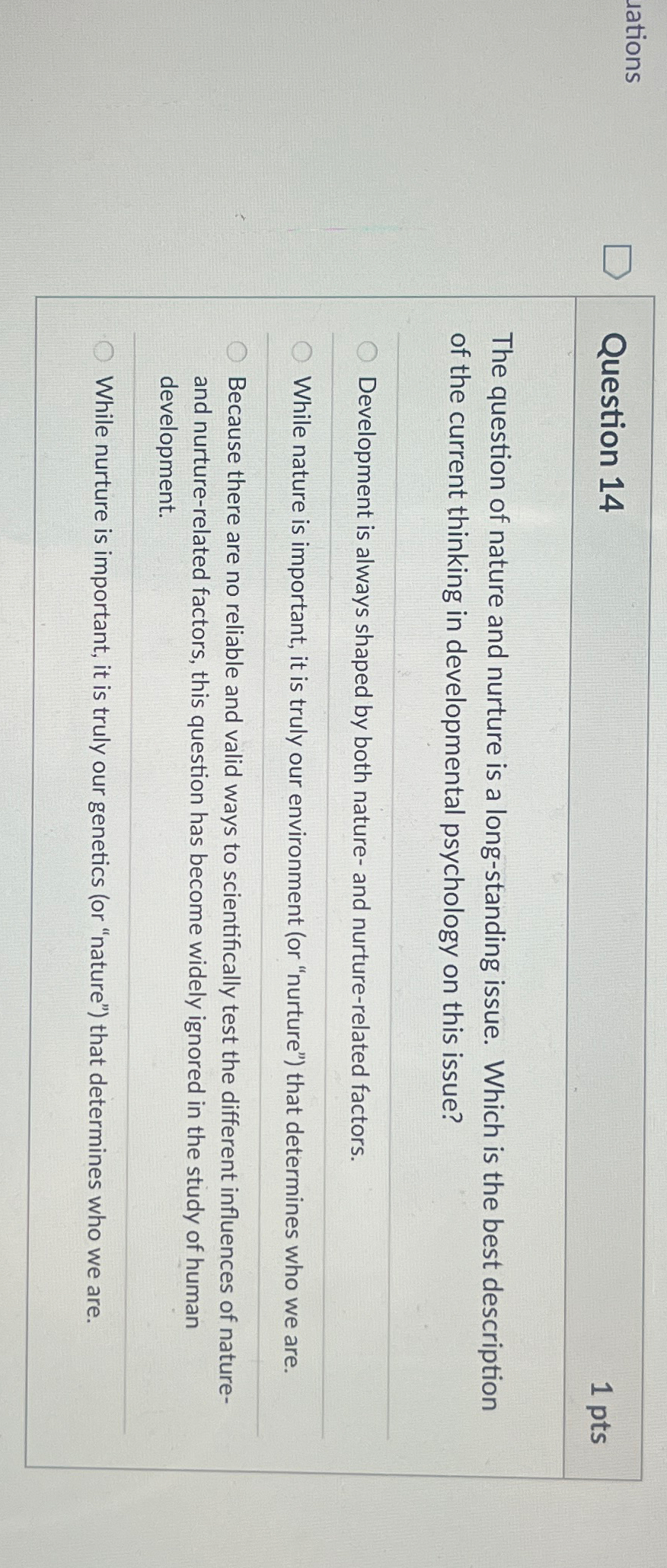 Solved Question 141ptsThe question of nature and nurture is | Chegg.com
