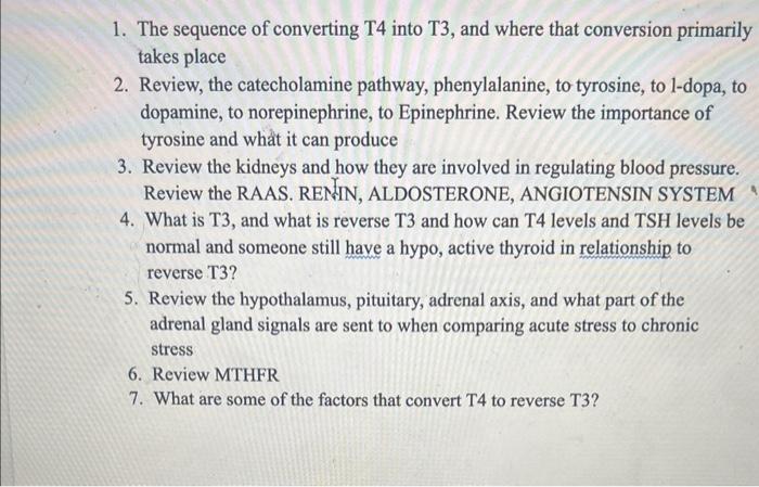 Solved 1. The sequence of converting T4 into T3, and where | Chegg.com