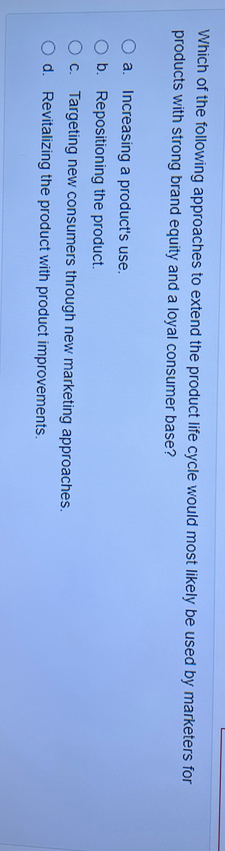 Solved Which of the following approaches to extend the | Chegg.com