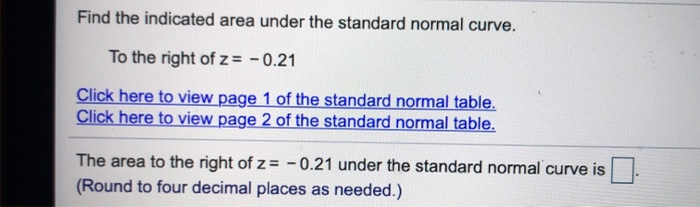 Solved Find the indicated area under the standard normal | Chegg.com