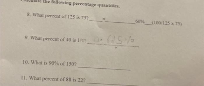 Solved the following percentage quantities. 8. What percent | Chegg.com