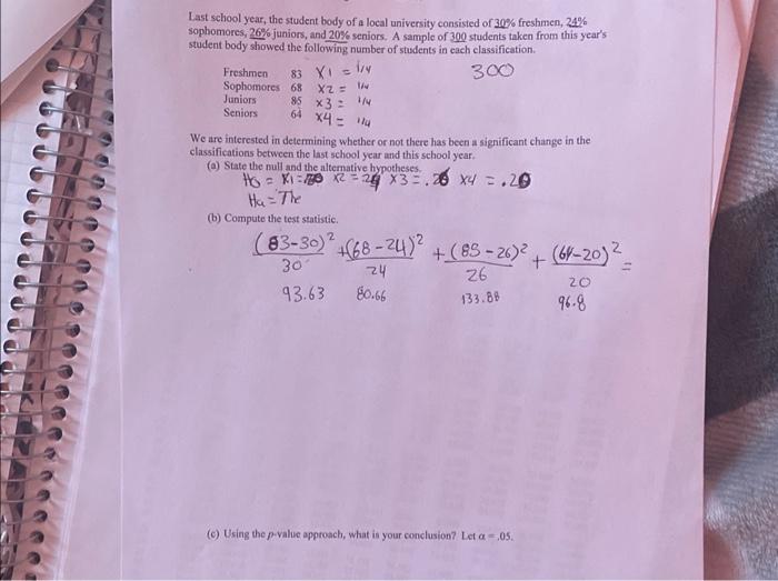 Solved Last school year, the student body of a local | Chegg.com