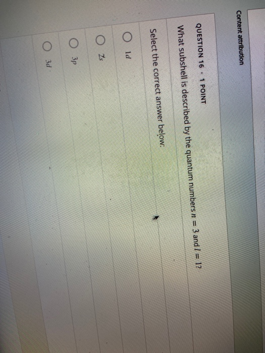 Solved what subshell is described by the quantun numbers n=3 | Chegg.com