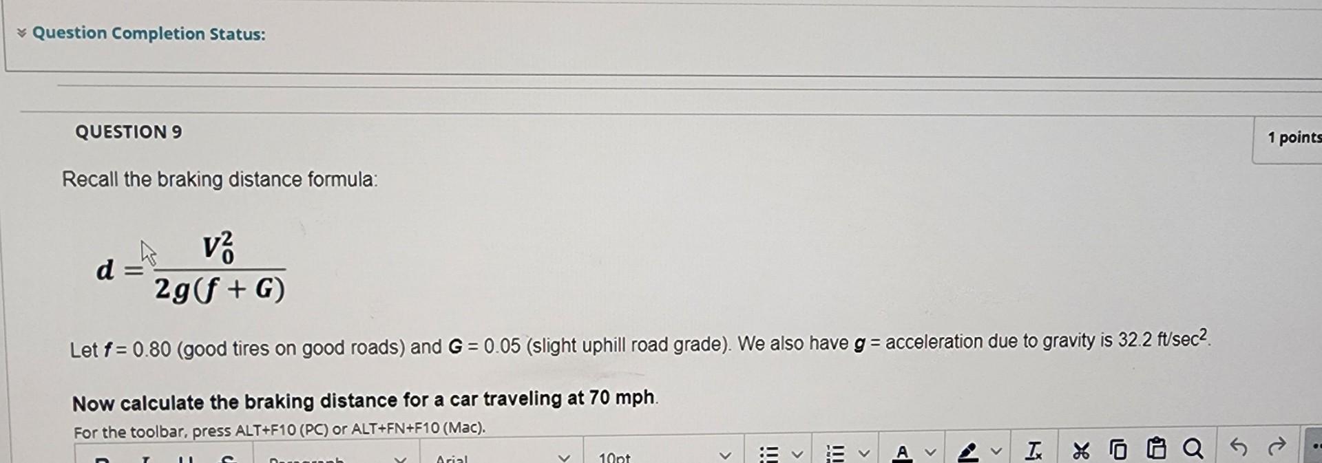 Recall the braking distance formula: d=2g(f+G)V02 Let | Chegg.com