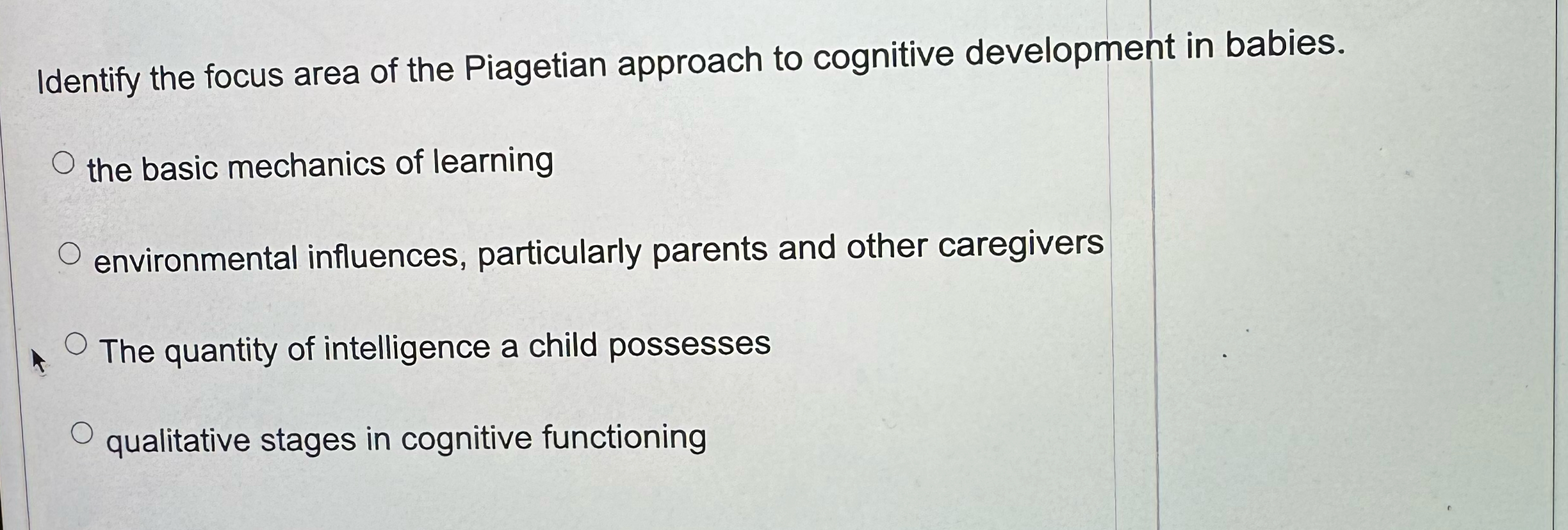 Solved Identify the focus area of the Piagetian approach to | Chegg.com