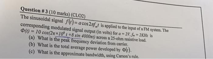 Question # 3 (10 marks) (CLO2) The sinusoidal signal | Chegg.com
