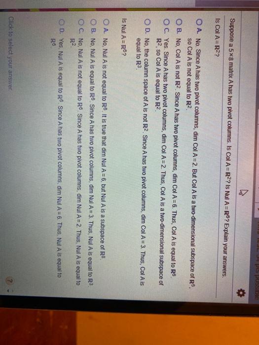 Solved JE PUSSible D. Suppose a 5x8 matrix A has two pivot | Chegg.com