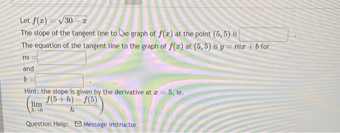 Solved Let f(x)=4x2−7x+15 The slope of the tangent line to | Chegg.com