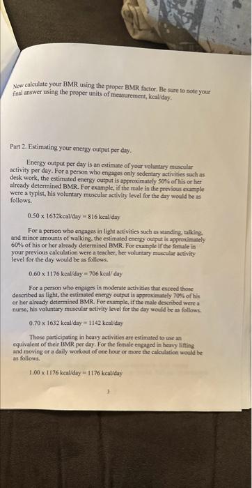 Solved Now calculate your BMR using the proper BMR factor. | Chegg.com