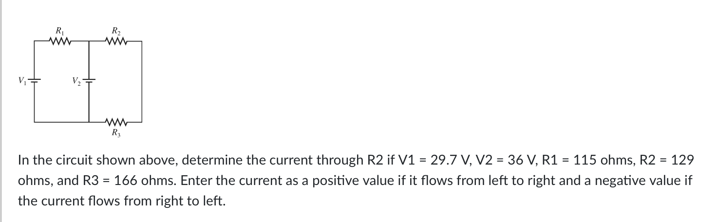 Solved In the circuit shown above, determine the current | Chegg.com