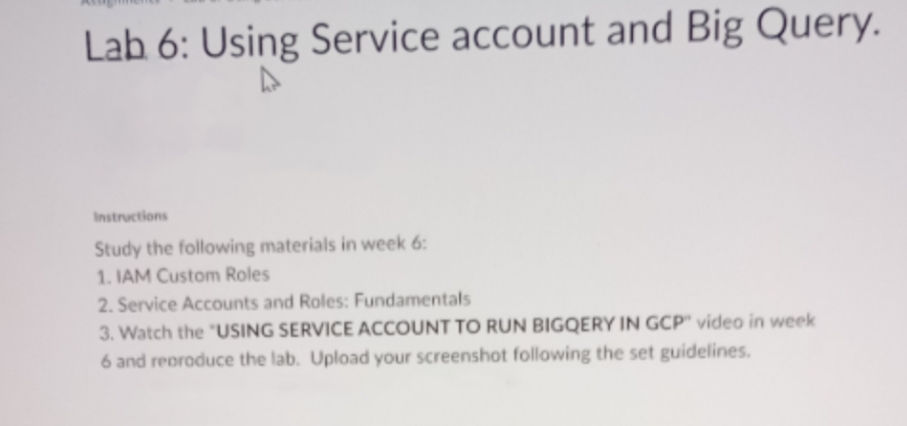 Solved Lab 6: Using Service account and Big Query. | Chegg.com