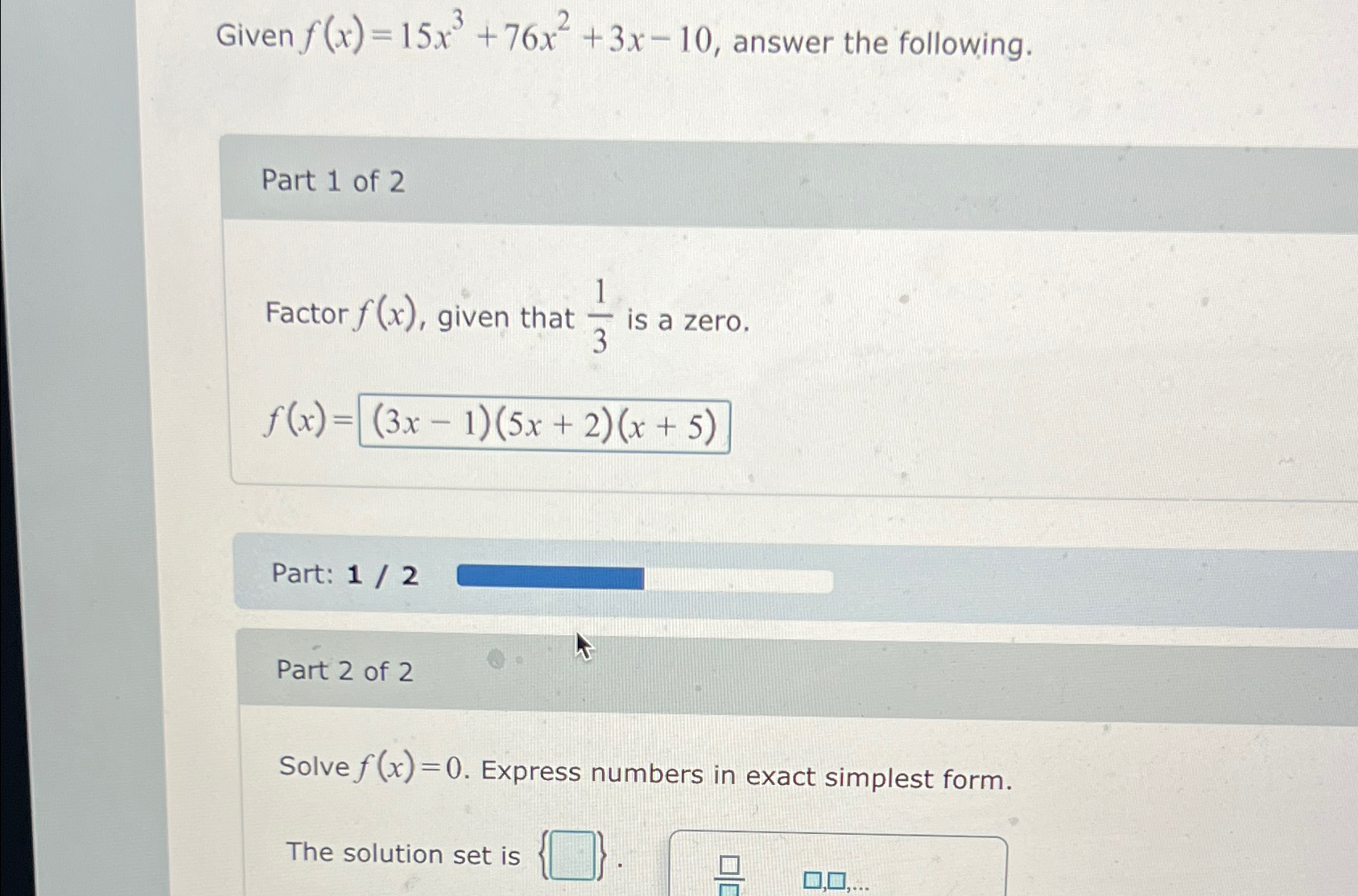 Solved Given f(x)=15x3+76x2+3x-10, ﻿answer the | Chegg.com