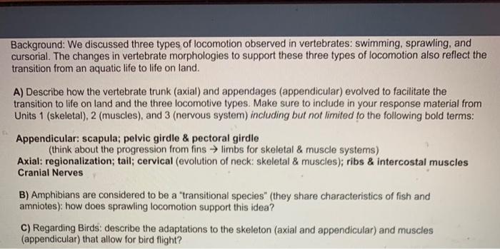 Solved Background: We discussed three types of locomotion | Chegg.com