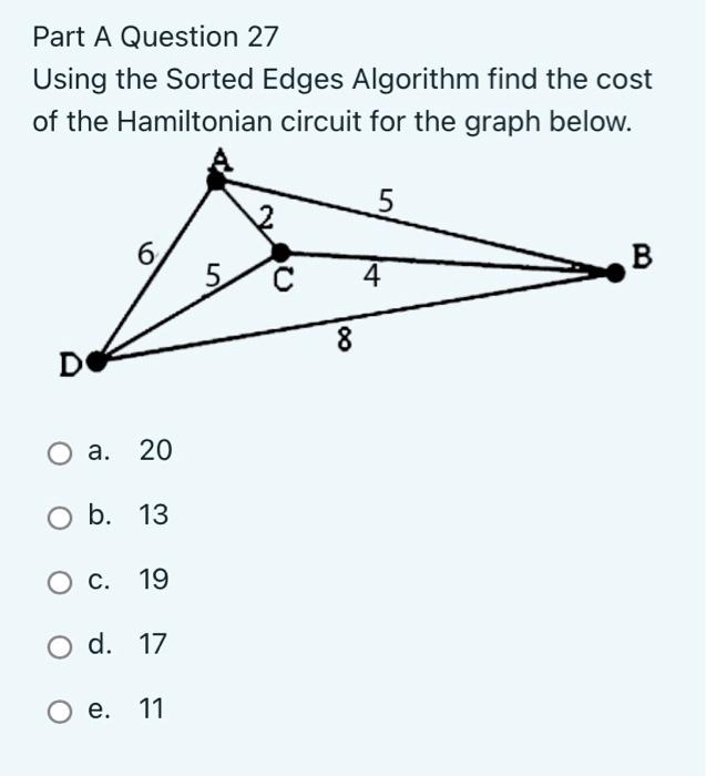 Solved Part A Question 27 Using The Sorted Edges Algorithm 