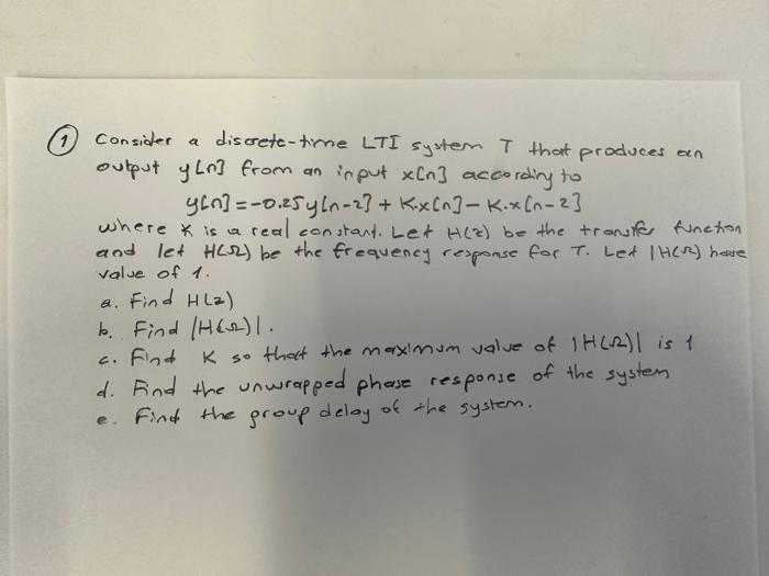 Solved (1) Consider a discrete-time LTI system T that | Chegg.com
