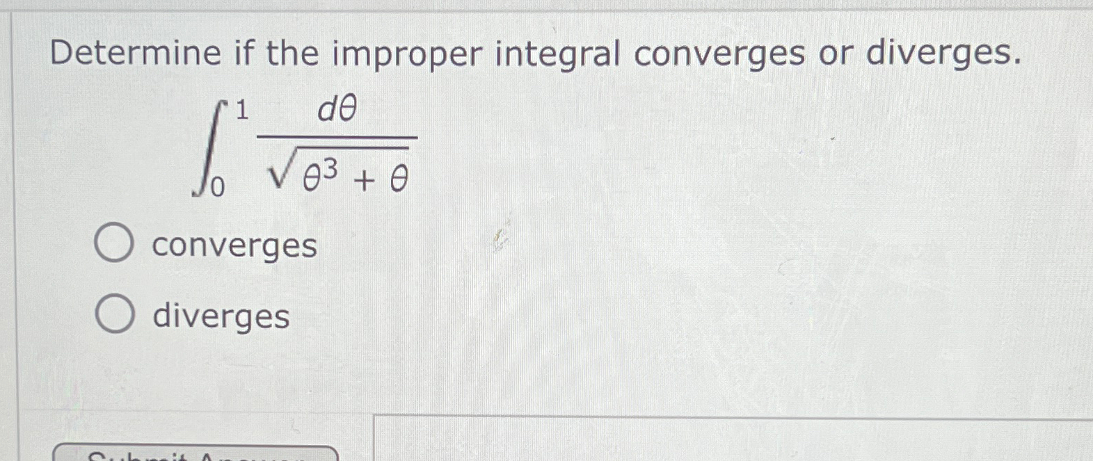 Solved Determine if the improper integral converges or | Chegg.com