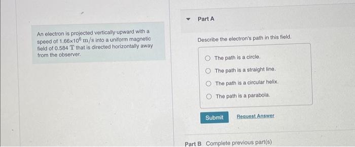 Solved An electron is projected vertically upward with a | Chegg.com