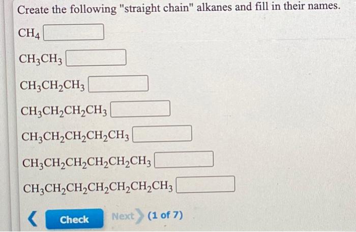 Solved Create the following "straight chain" alkanes and | Chegg.com