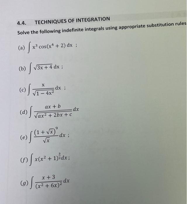 Solved 4.4. TECHNIQUES OF INTEGRATION Solve the following | Chegg.com