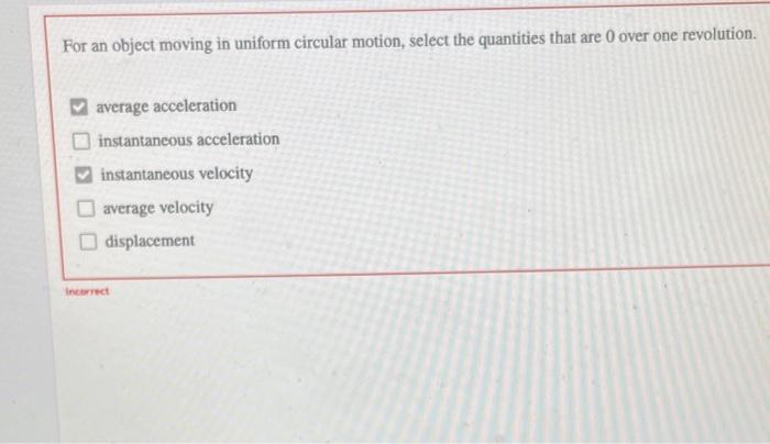 Solved For an object moving in uniform circular motion, | Chegg.com