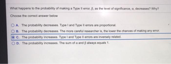 Solved What happens to the probability of making a Type Il | Chegg.com