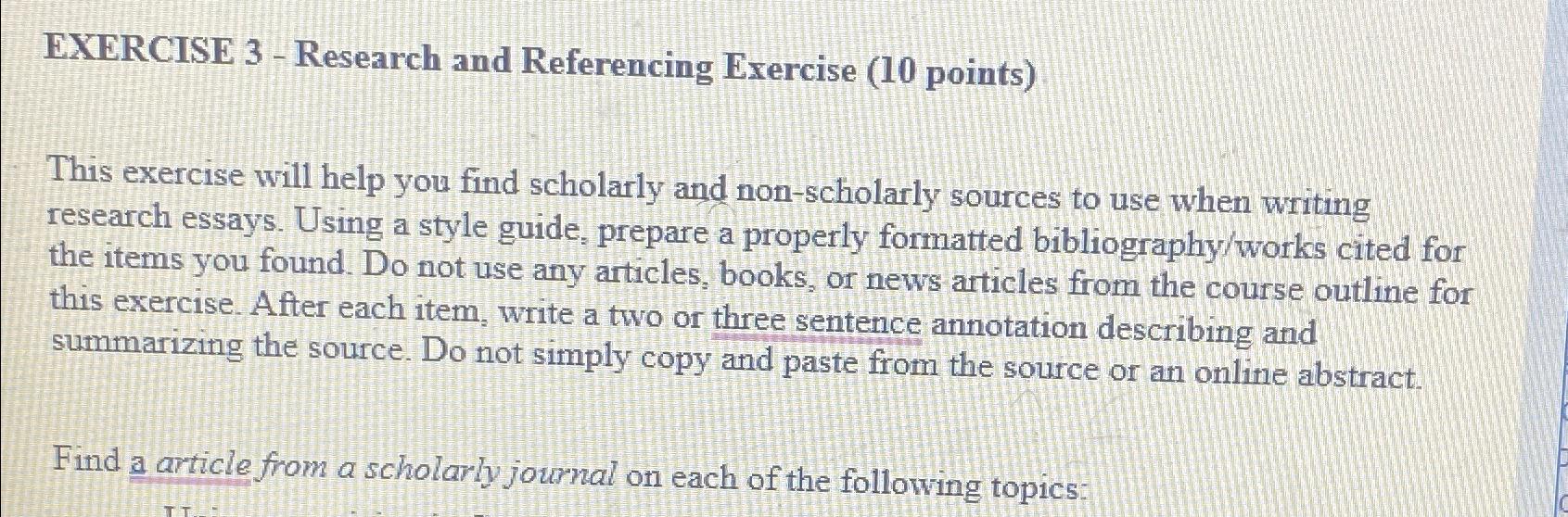 Solved EXERCISE 3 - ﻿Research and Referencing Exercise (10 | Chegg.com