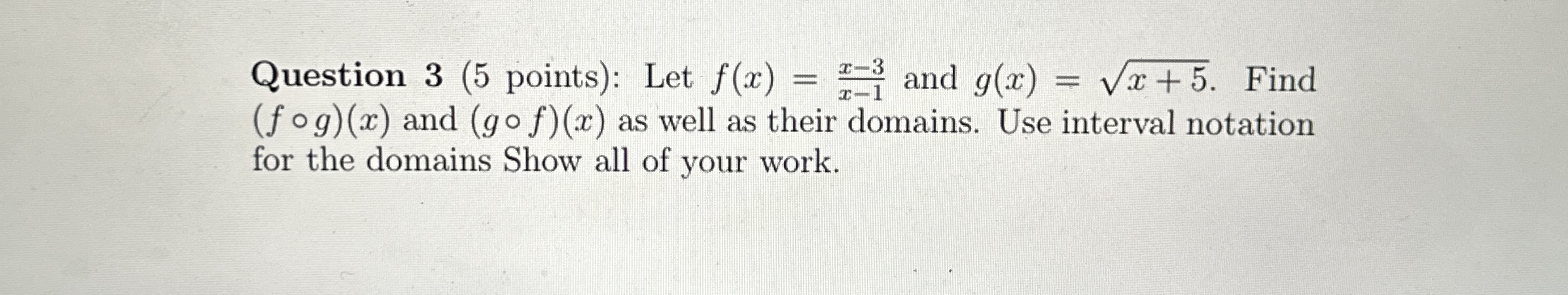 Solved Question 3 (5 ﻿points): Let f(x)=x-3x-1 ﻿and | Chegg.com