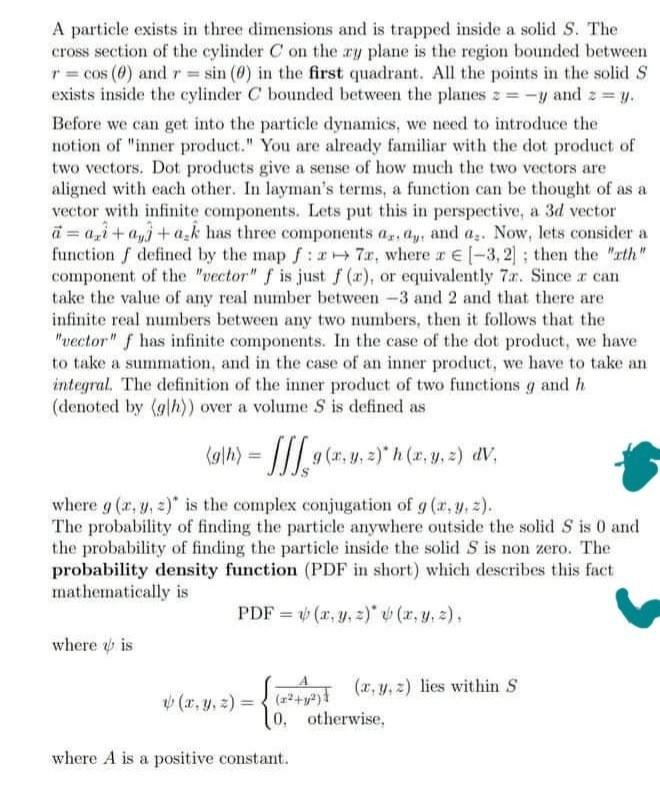 Solved A particle exists in three dimensions and is trapped | Chegg.com