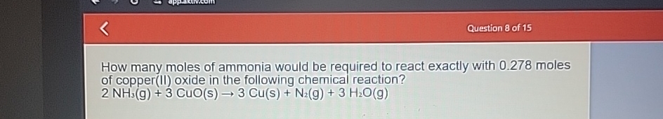 Solved Question 8 ﻿of 15How many moles of ammonia would be | Chegg.com