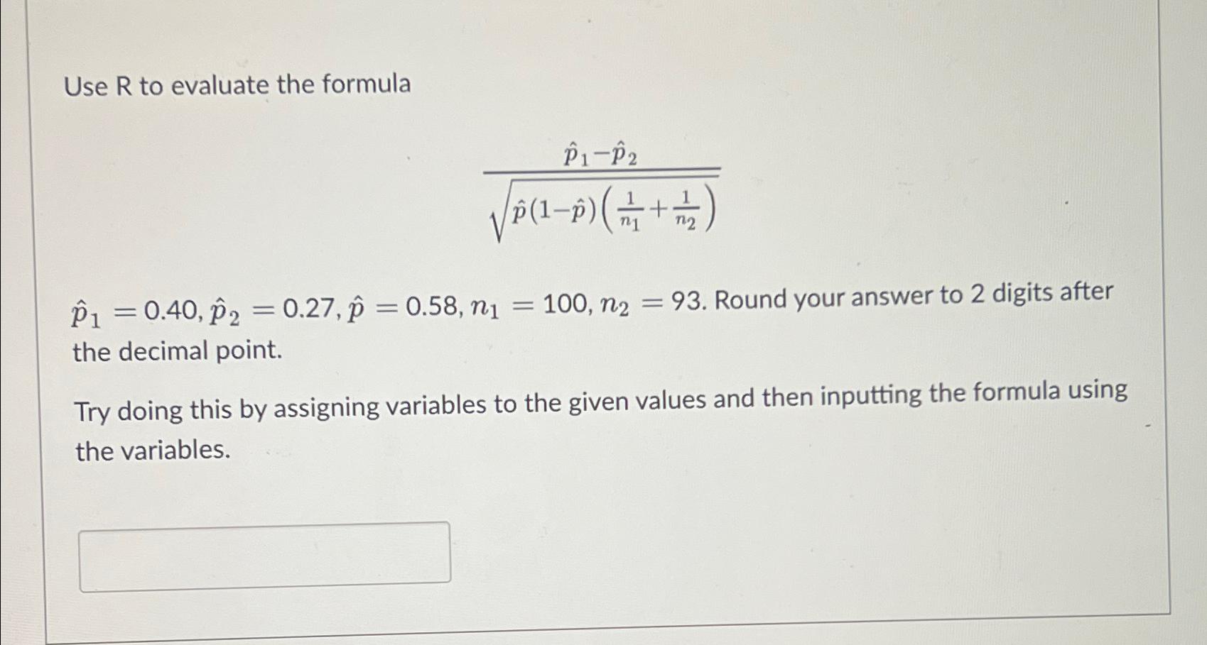 Solved Use R ﻿to evaluate the | Chegg.com