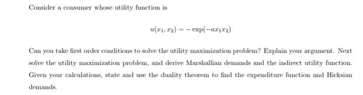Solved Consider a consumer whose utility function is 14(X1, | Chegg.com
