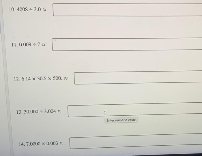 Solved Set C: Multiply or divide as indicated. Round the | Chegg.com