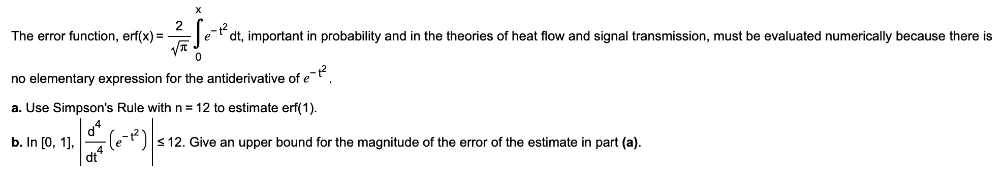 Solved The error function, erf(x)=2π2∫0xe-t2dt, ﻿important | Chegg.com